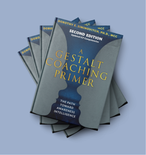 A Gestalt Coaching Primer | Book by Dorothy Siminovitch